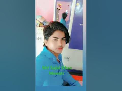 Md Sajid Khan Mewati - YouTube