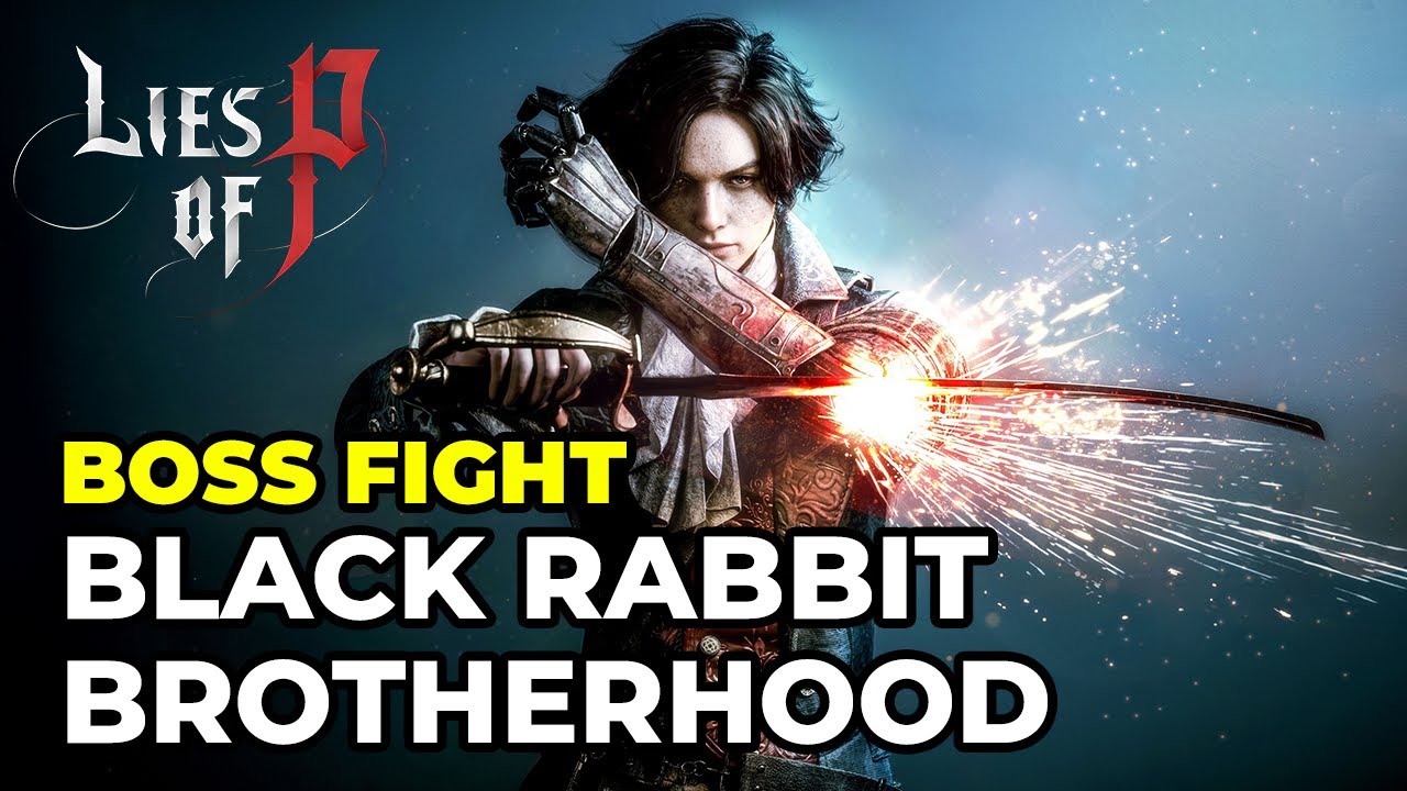 Lies of P – Eldest of the Black Rabbit Brotherhood Boss Fight ...