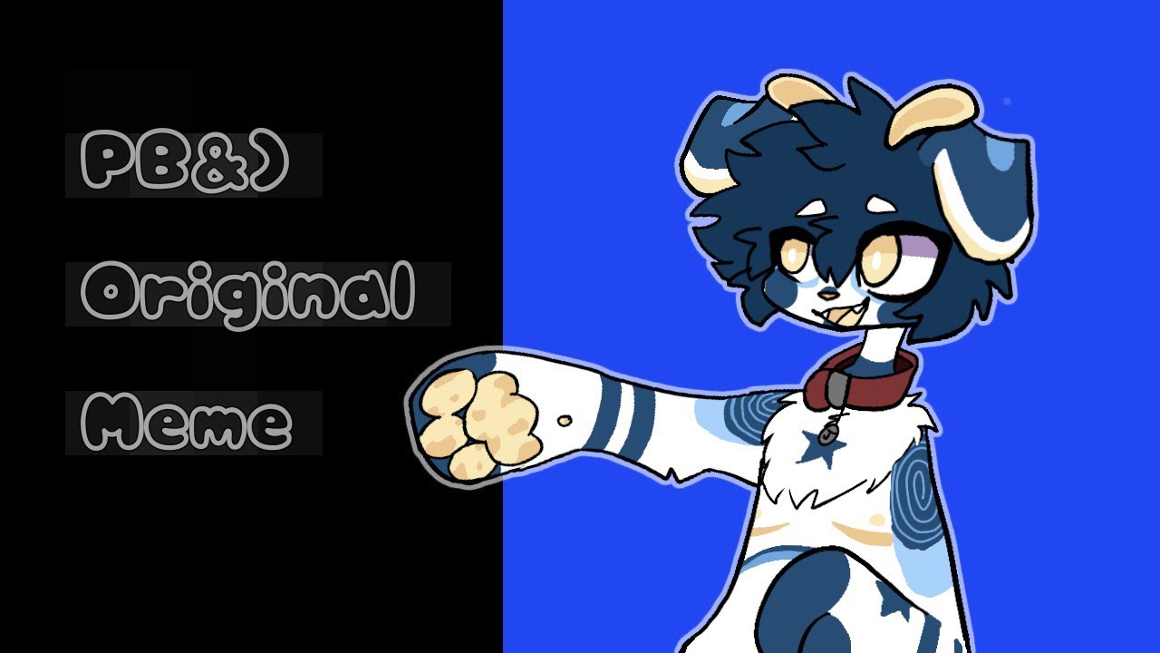 PB&J // Original Meme // Flash warning - YouTube