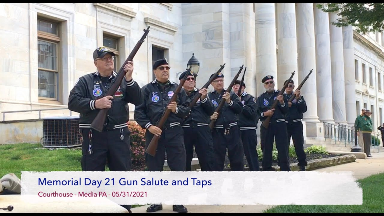 21 Gun Salute and Taps - Memorial Day Ceremony 2021 - Media PA - YouTube