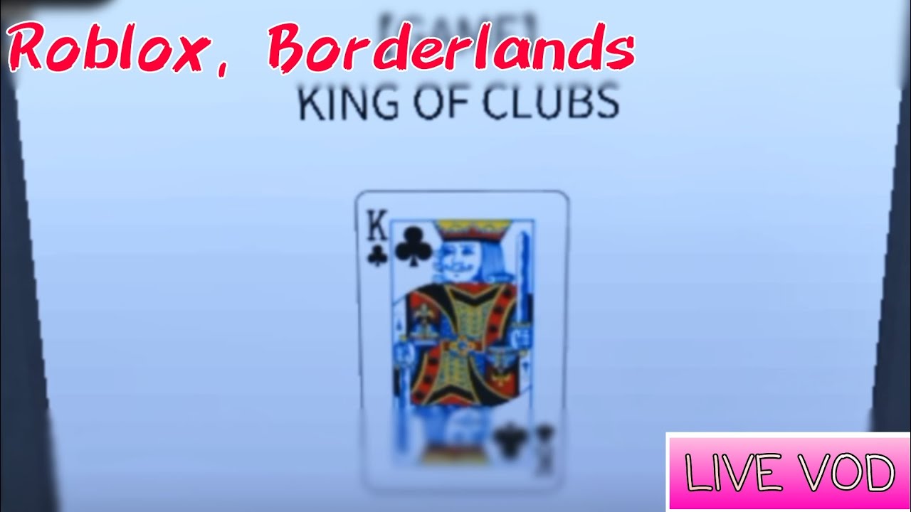 Roblox, Borderlands (Live Vod) - YouTube