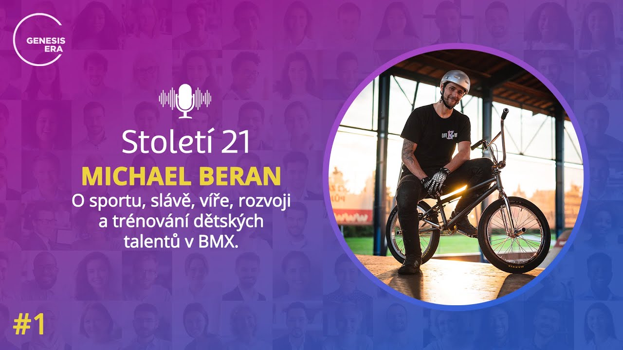 #1 Michael "Berry" Beran | Podcast Století 21 | Genesis Era - YouTube