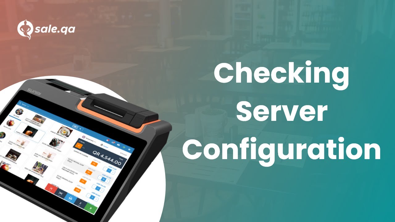 How to Check Server Configuration in Cashier POS? - YouTube