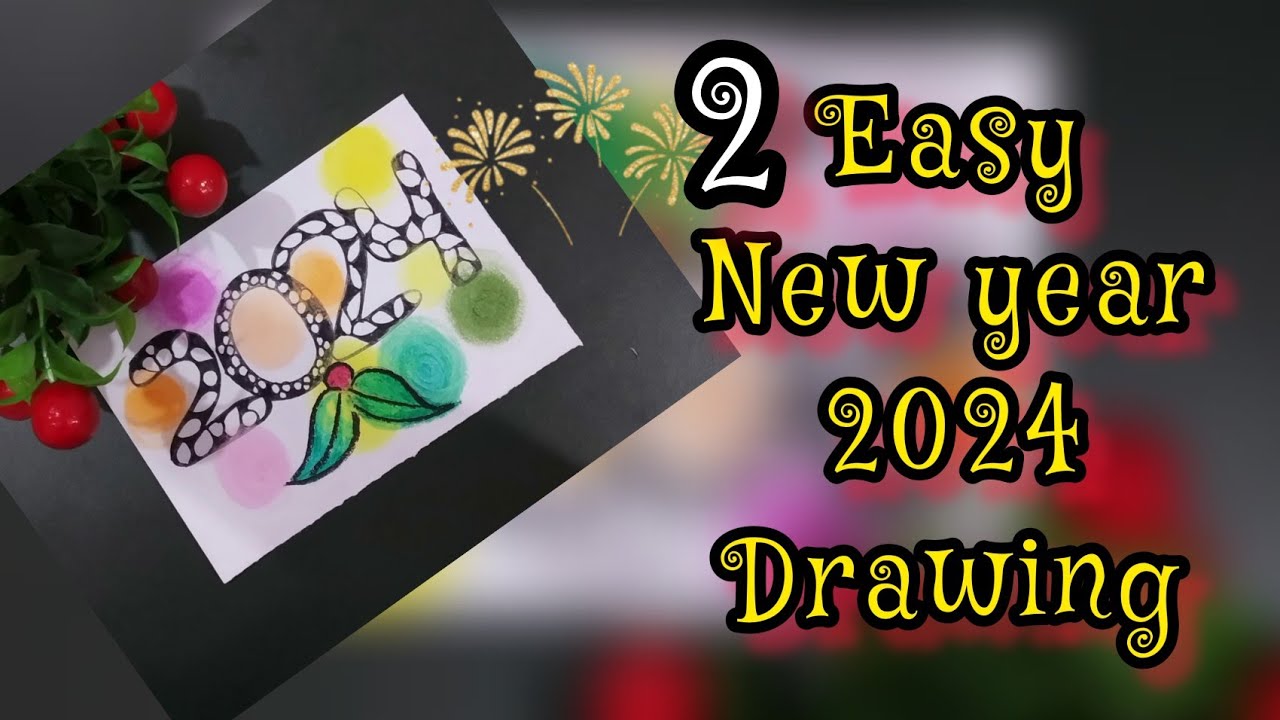 2 new Happy New Year 2024 Drawing easy / Easy Drawing 2024 #2024 #viral ...