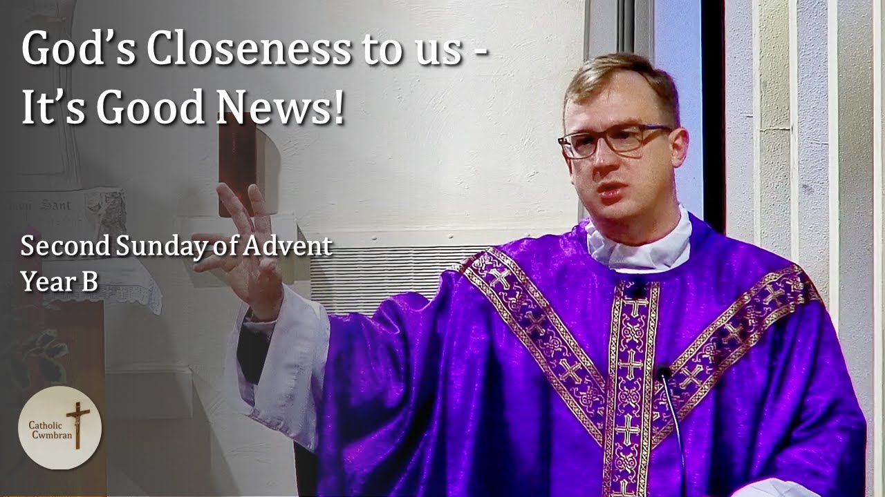 God’s Closeness to us - It's Good News! | Homily from the Second Sunday ...