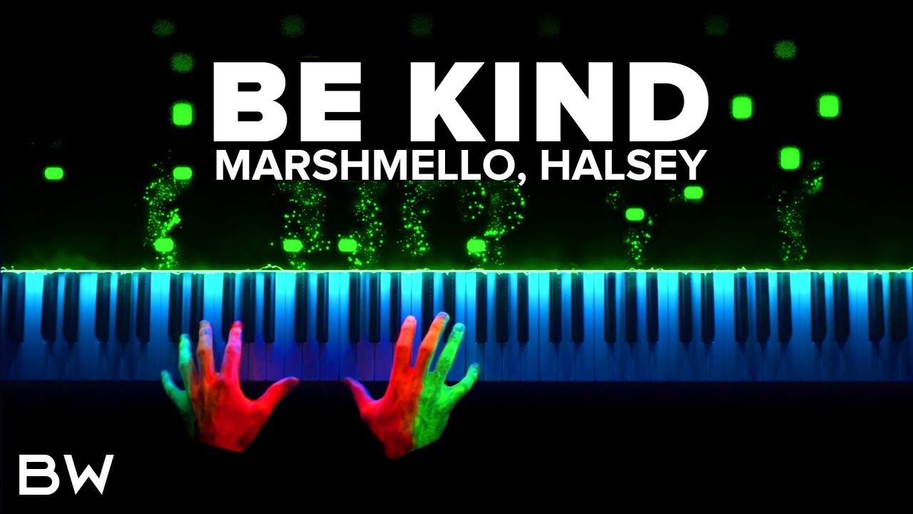 Marshmello, Halsey - Be Kind | Piano Cover by Brennan Wieland - YouTube