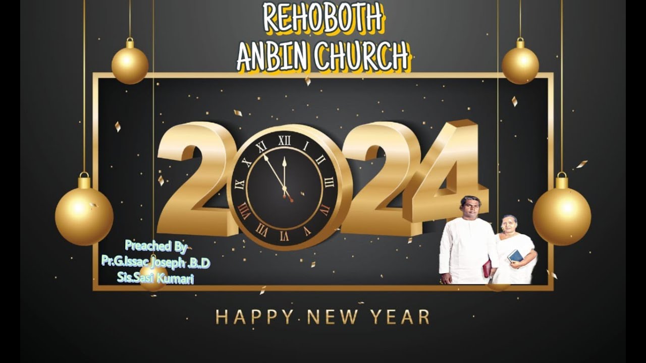 NEW YEAR PRAISE AND WORSHIP SERVICE 2024 - REHOBOTH ANBIN CHURCH [ 01 ...