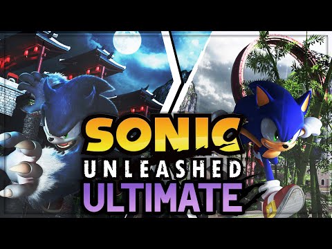 Sonic Unleashed Ultimate - My Thoughts & Ideas - YouTube