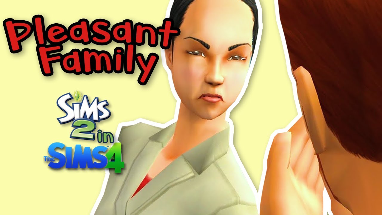 Recreating The Sims 2 in The Sims 4 | CAS | Pleasant Family - YouTube