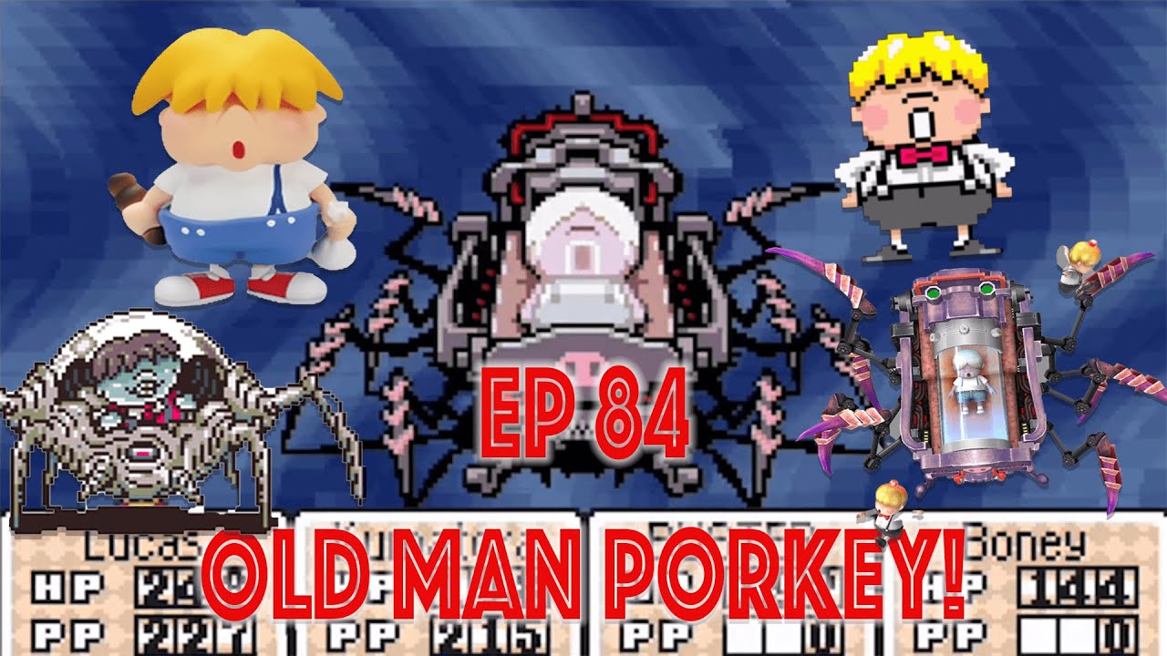 Earthbound 2 EP 84 - OLD MAN PORKEY! - YouTube