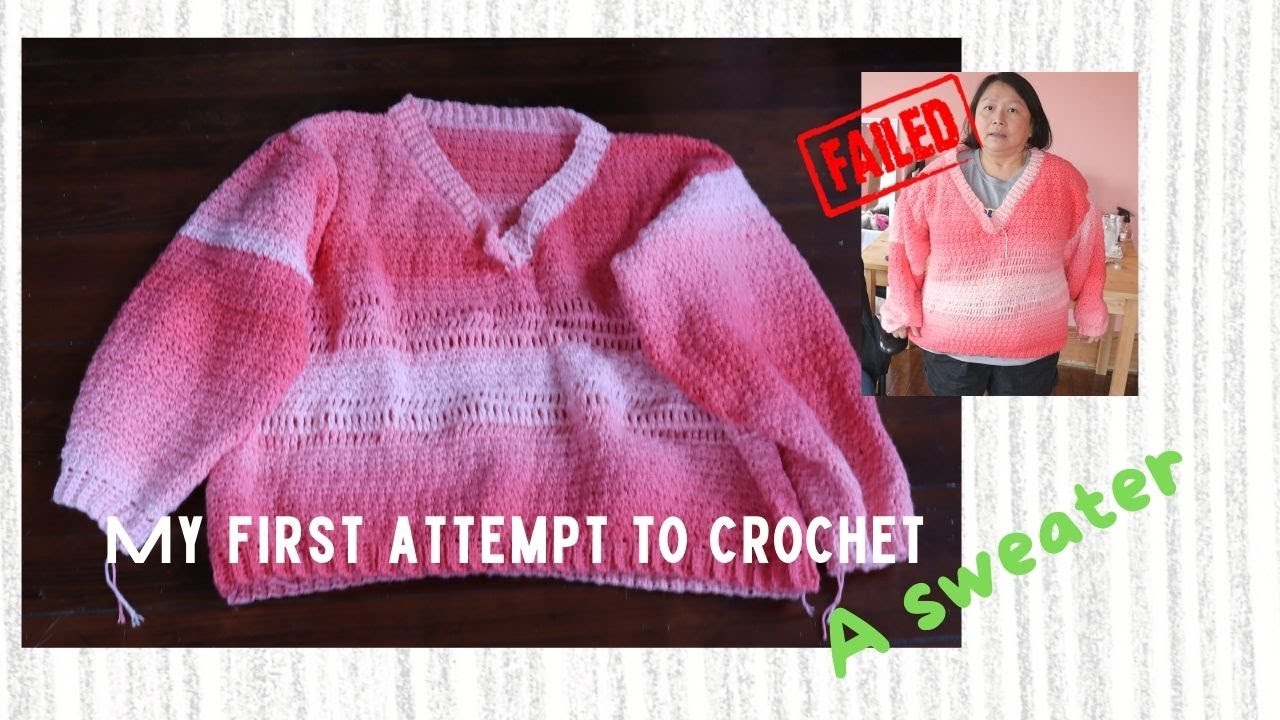 My failed attempt to make sweater #crochet - YouTube