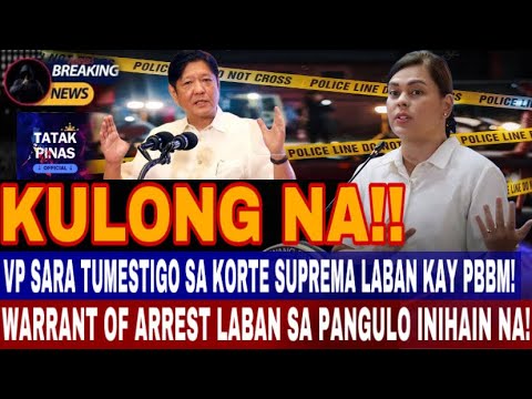 VP SARA TUMESTIGO SA KORTE SUPREMA LABAN KAY P B B M! WARRANT OF ARREST ...