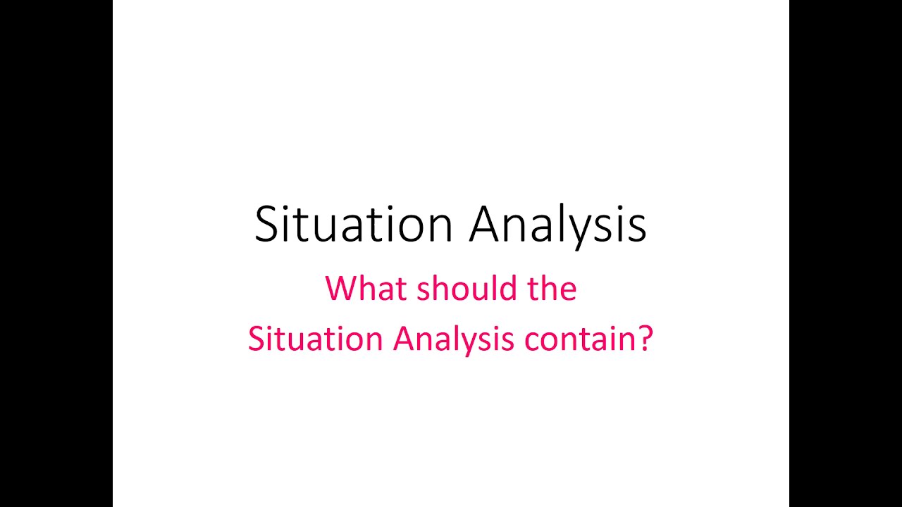 Situation Analysis - YouTube