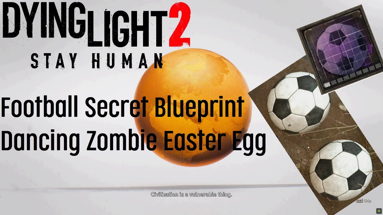 Dying Light 2 How To Get FootBall | FootBall Easter Egg | #FootBall ...