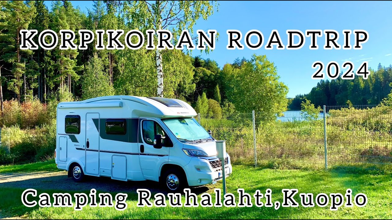 Korpikoiran roadtrip 2024. Camping Rauhalahti, Kuopio. - YouTube