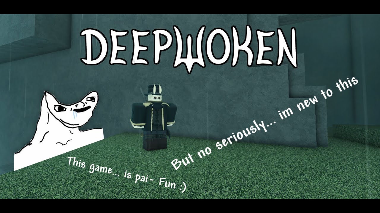 Deepwoken is fun... - YouTube