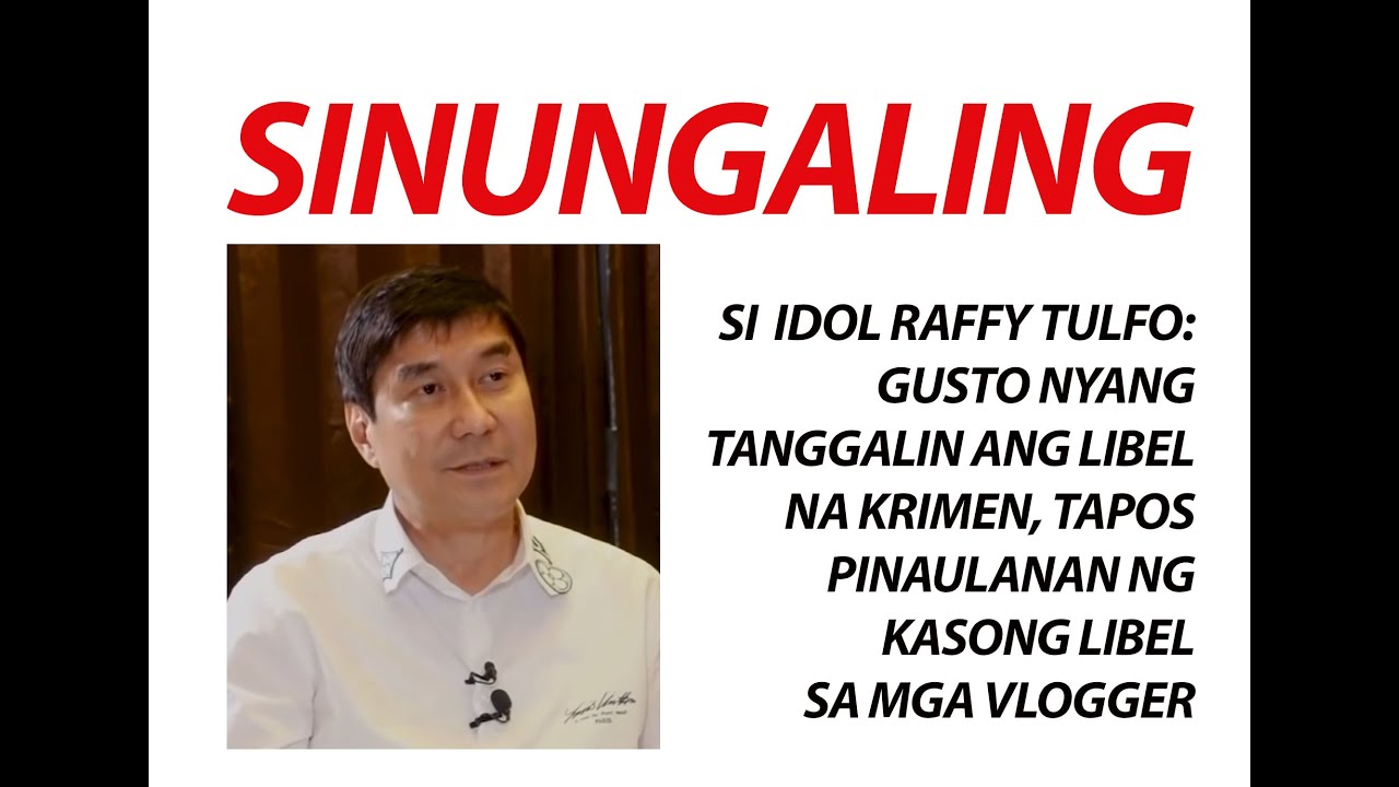 TOTOO, TAPANG, TALINO -- SINUNGALING SI RAFFY TULFO SA LIBEL - YouTube