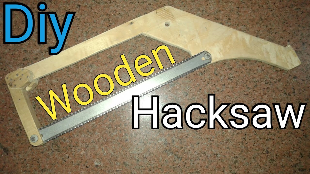 Diy Wooden Hacksaw Handle - YouTube