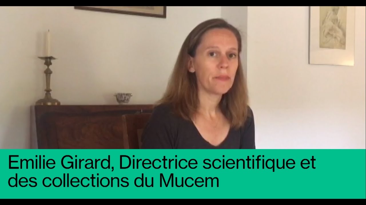 Émilie Girard, directrice scientifique et des collections du Mucem ...