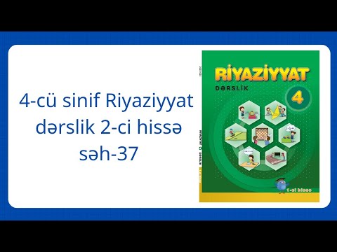 4-cü sinif riyaziyyat dərslik (2-ci hissə) səh-37