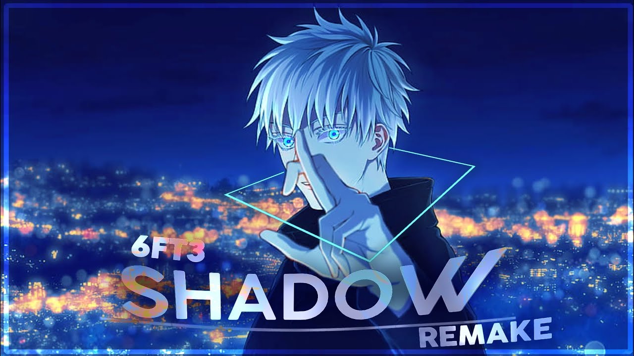 @6ft3 - Shadow lady | JJK | Remake - 4k - YouTube