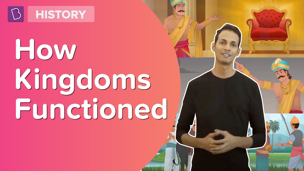 How Kingdoms Functioned? | Class 7 - History | Learn With BYJU'S - YouTube
