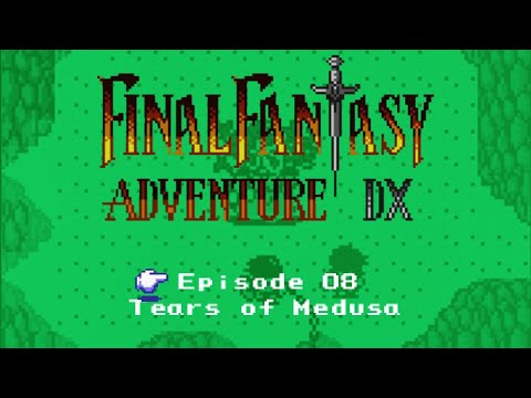 08 Tears of Medusa | FINAL FANTASY ADVENTURE DX - YouTube
