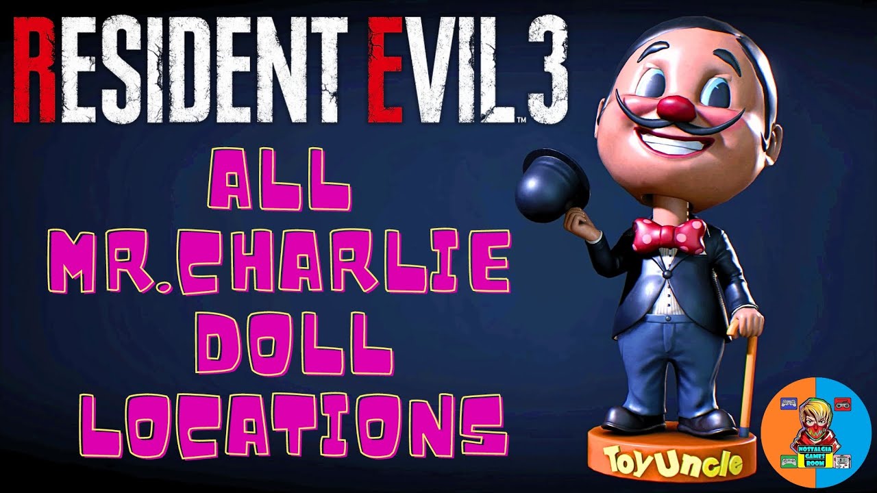 RESIDENT EVIL 3 REMAKE ALL MR.CHARLIE DOLL LOCATIONS - YouTube