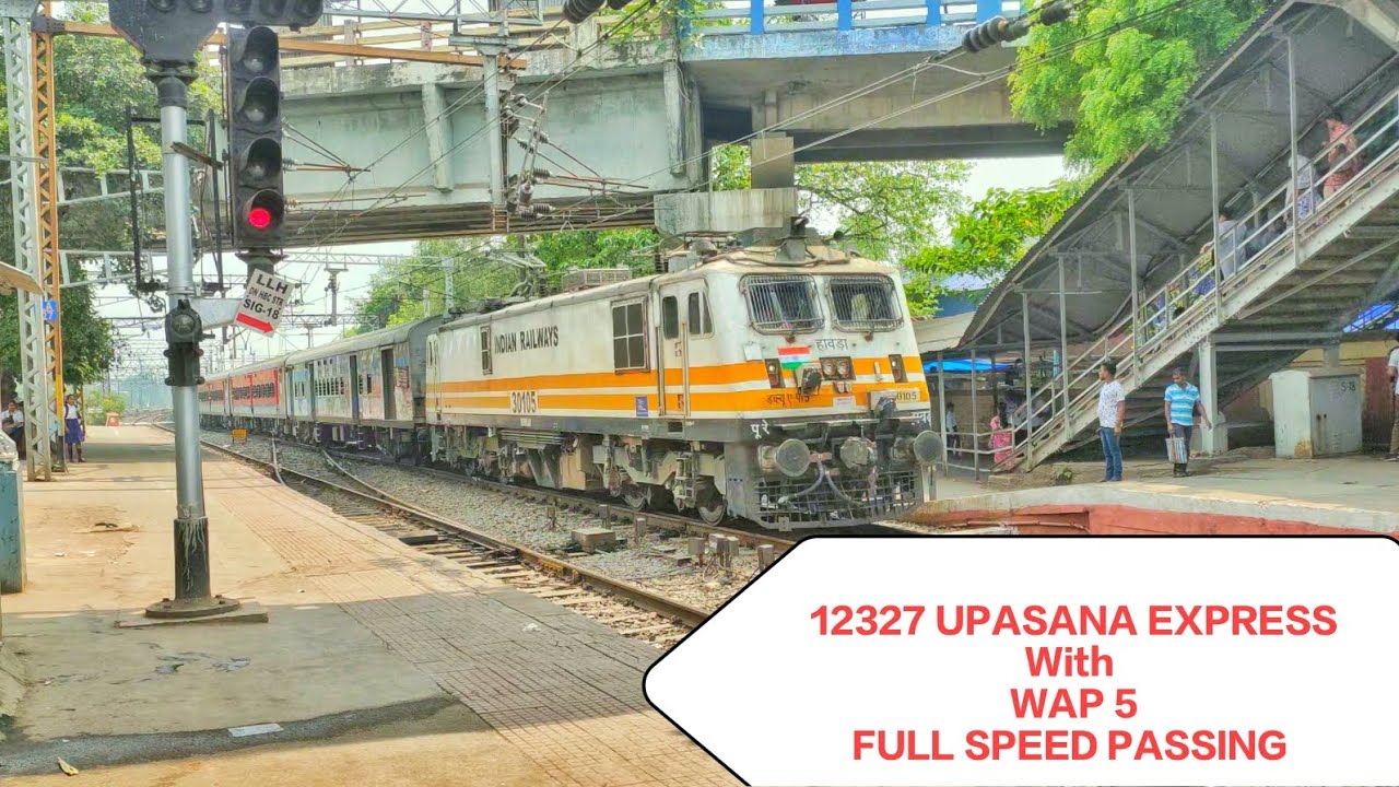 | 12327 Upasana Express Dangerous Acceleration With WAP 5 |#train # ...