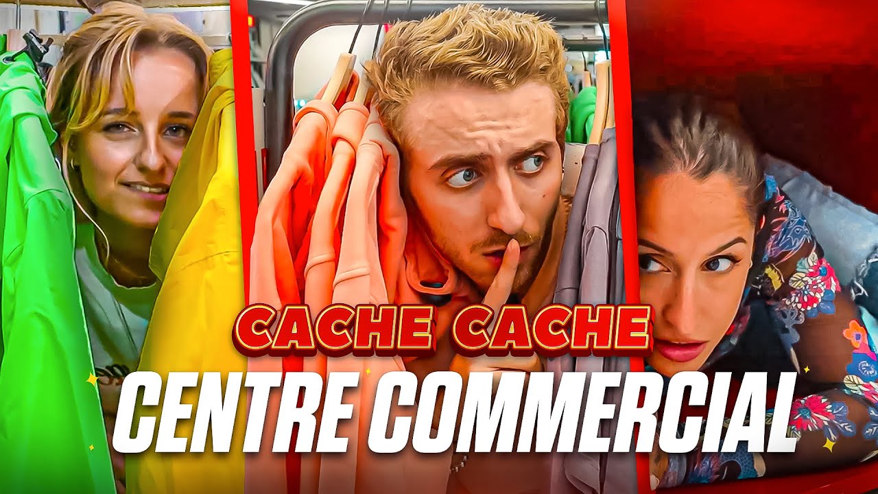 CACHE CACHE DANS UN CENTRE COMMERCIAL (y'a 4 étages c'est fou) - YouTube
