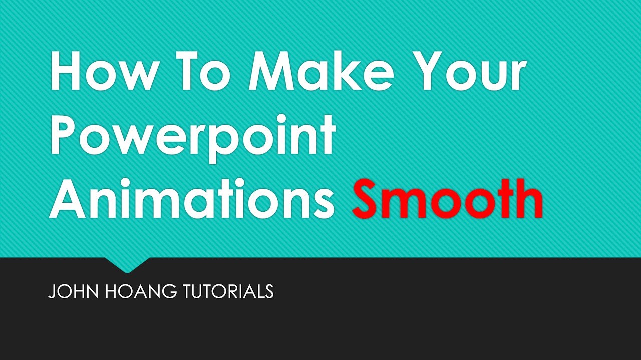 How To Make Your PowerPoint Animations SMOOTH ! - YouTube