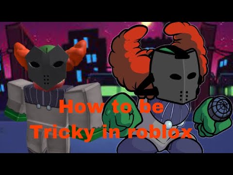 How to make Tricky The Clown in roblox - YouTube