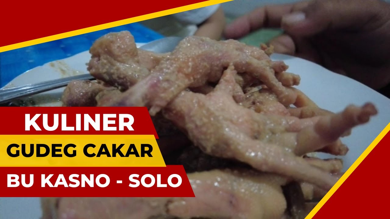 Gudeg Ceker Bu Kasno, Kuliner Legendaris Kota Solo - YouTube