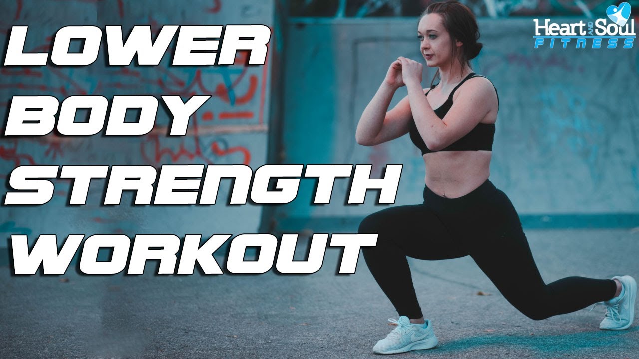 Lower Body Strength Workout | Tone Your Legs and Butt - YouTube