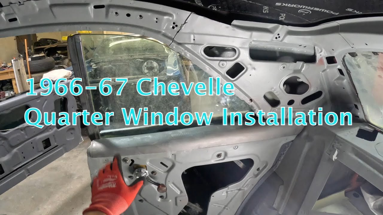 1966-1967 Chevelle GM A-body Quarter Window Installation - YouTube