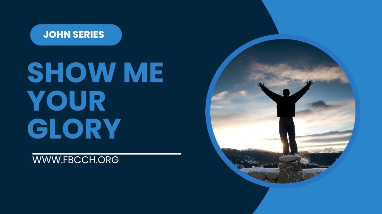 Show Me Your Glory | Sunday Sermon | Dr. S. Evan Burrows - YouTube