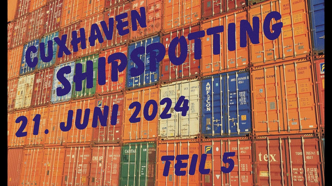 Autostar bis NYK Rigel | CUXHAVEN | 21. Juni 2024 | Teil 5 - YouTube