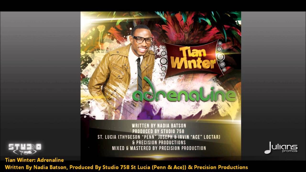 Tian Winter - ADRENALINE "2013 Antigua Soca" (Studio 758 & Precision ...