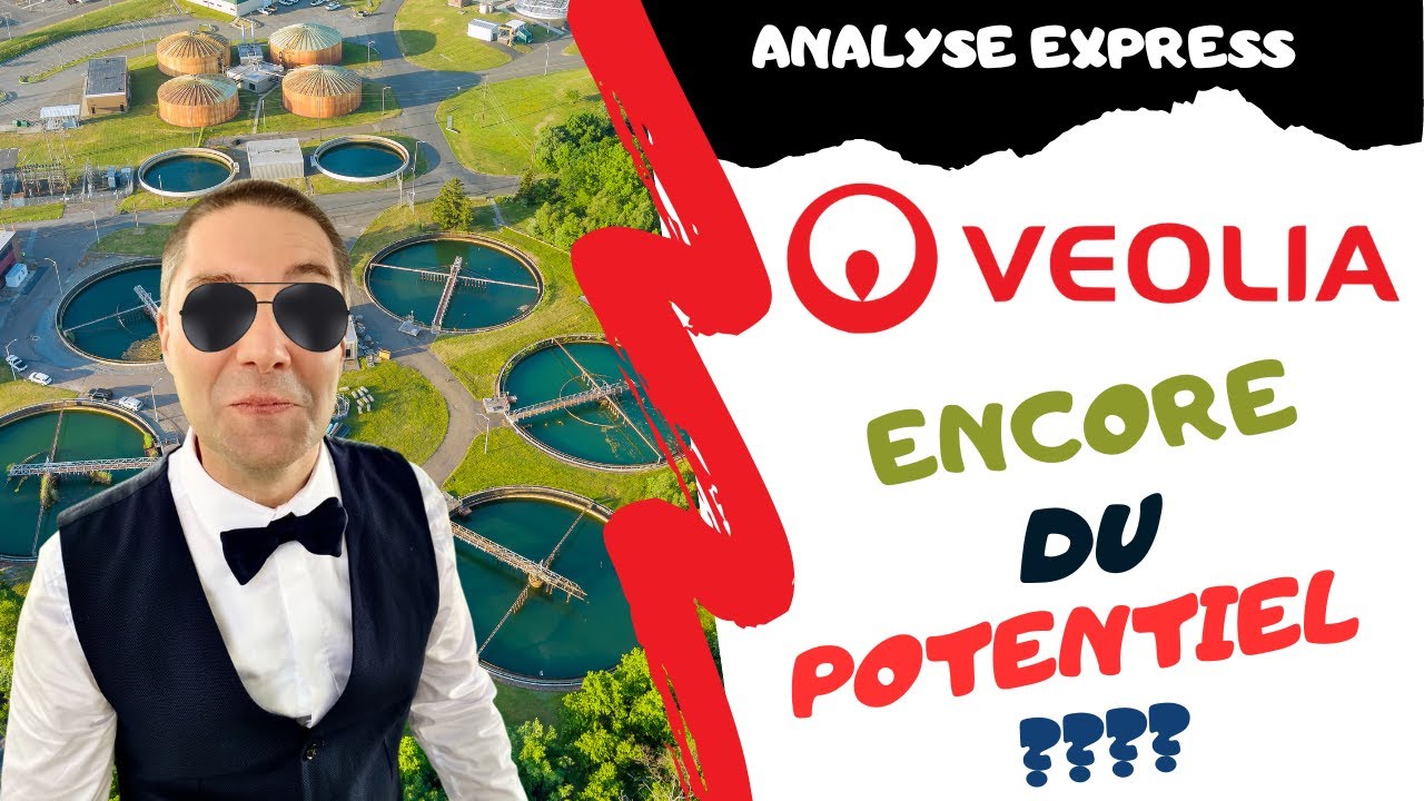 VEOLIA, FAUT-IL INVESTIR ? ANALYSE EXPRESS - YouTube
