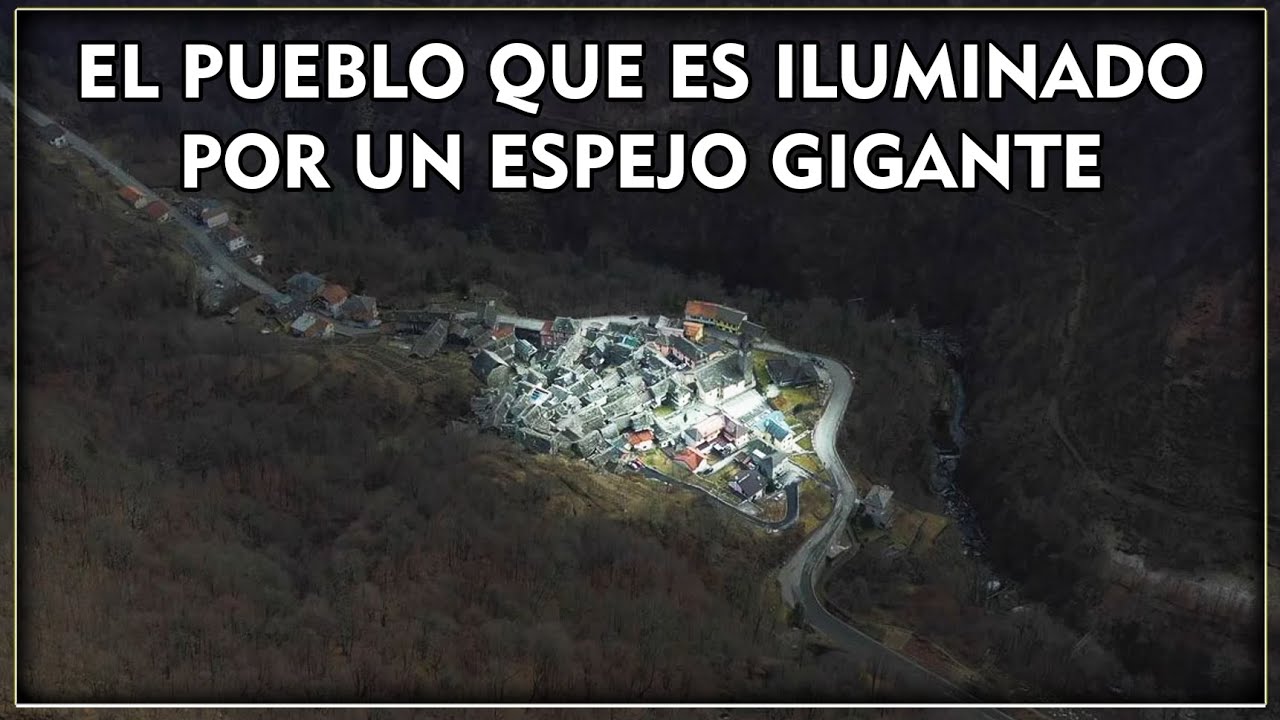 Viganella, un pueblo en las montañas iluminado por un espejo gigante ...
