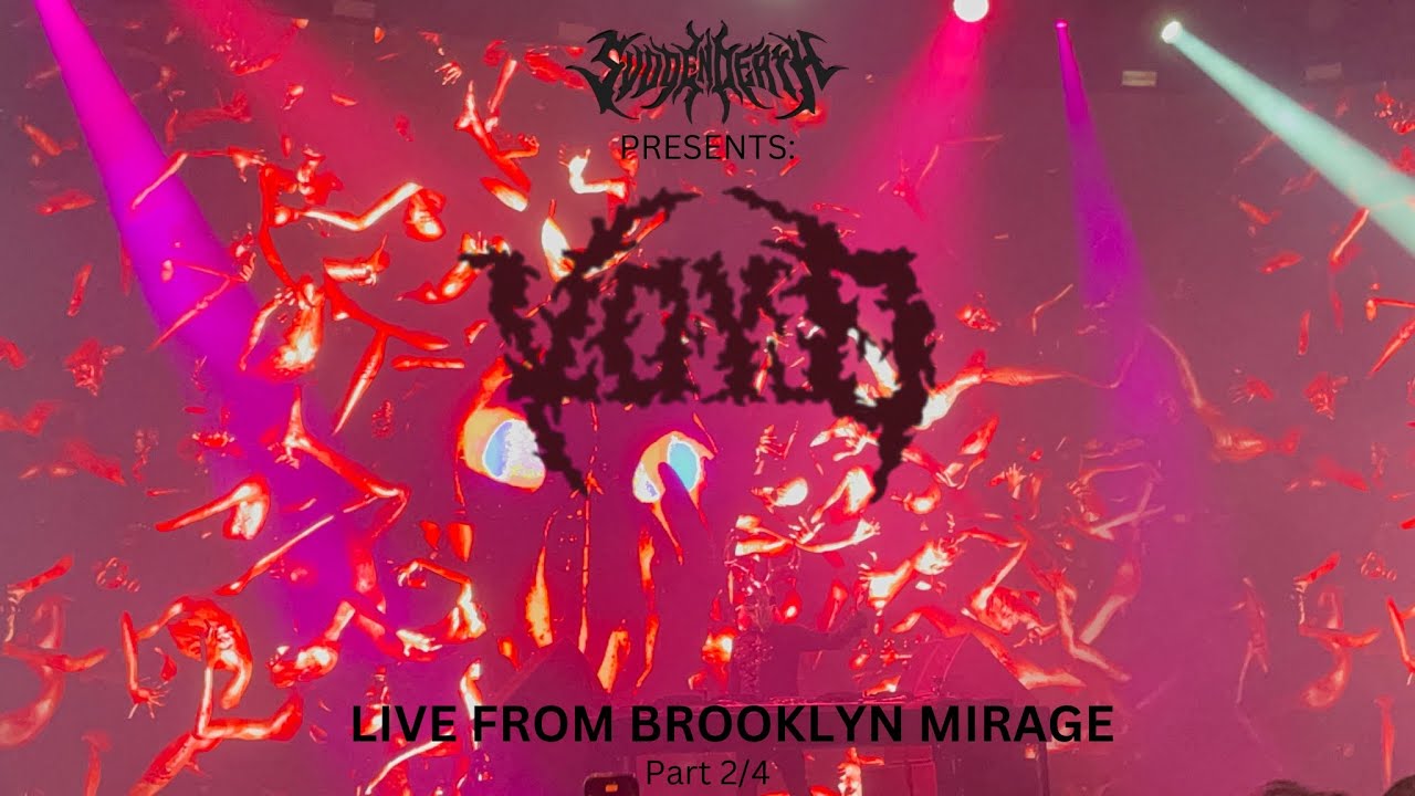 SVDDEN DEATH Presents: VOYD LIVE AT THE BROOKLYN MIRAGE | 07-09-2023 ...