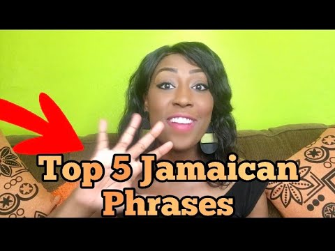 Top 5 Jamaican Phrases - YouTube