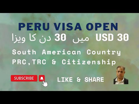 Peru Visa Open | South American Country | Get TRC , PRC & Citizenship ...