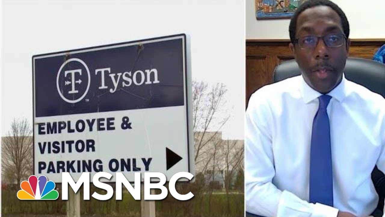 Mayor Of Waterloo, IA: Tyson Needs To Ensure ‘Citizen And Worker Safety ...