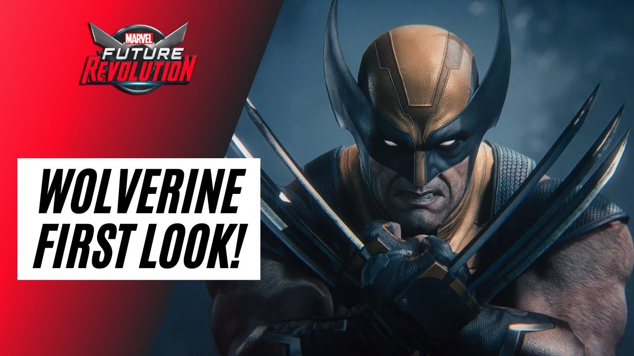 WOLVERINE FIRST LOOK! | MARVEL FUTURE REVOLUTION - YouTube