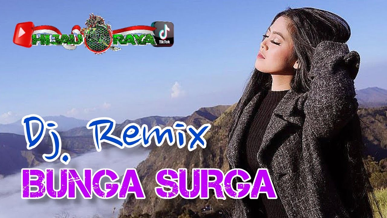 BUNGA SURGA‼️Dj.Remix - YouTube