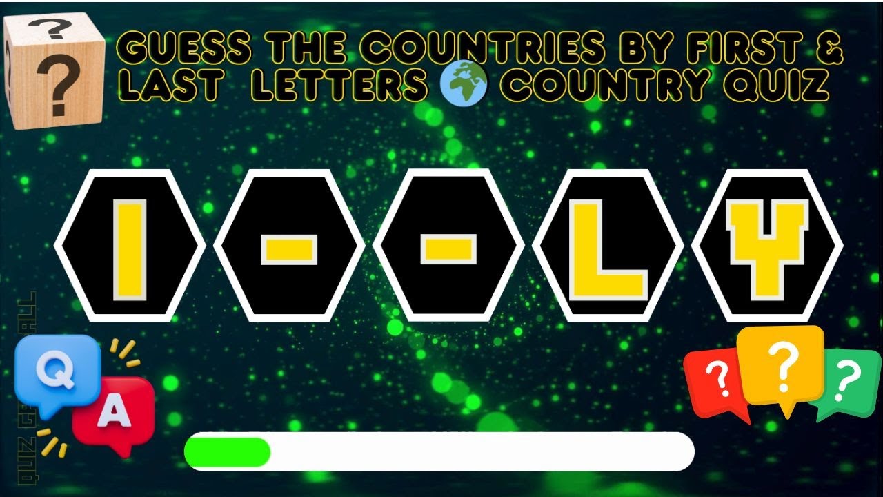 Guess The Countries By First & last Letters 🌍 Country Quiz #2 - YouTube