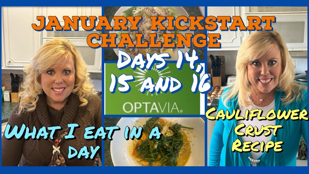 JANUARY KICKSTART CHALLENGE // DAYS 14, 15 and 16 - PART 1 //OPTAVIA 5 ...