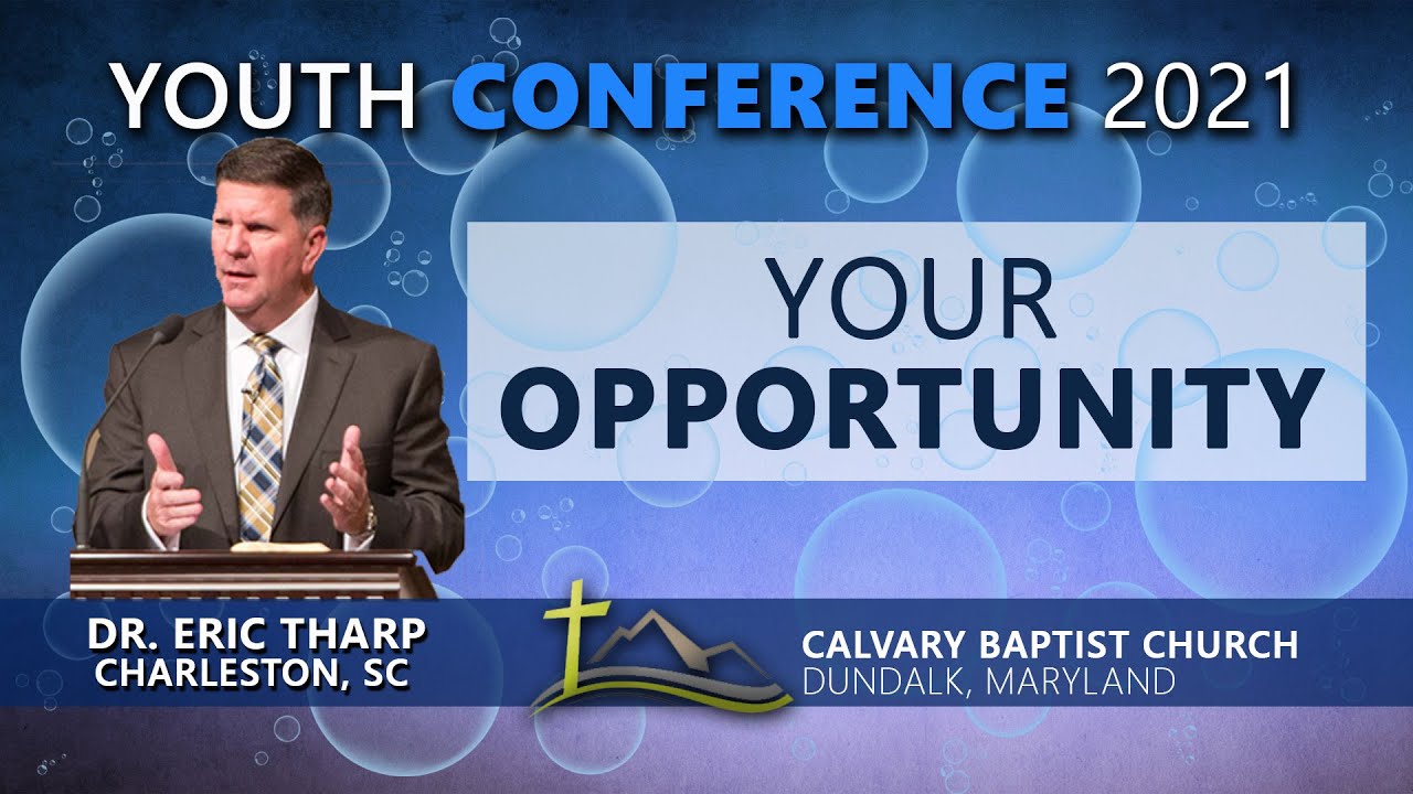 Your Opportunity - Dr. Eric Tharp - YouTube