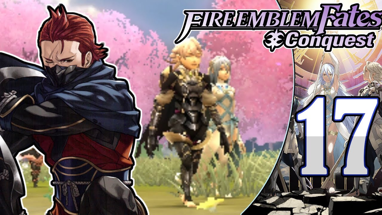 Never-Ending Ninjas! | Fire Emblem Fates: Conquest (Part 17) [Lunatic ...